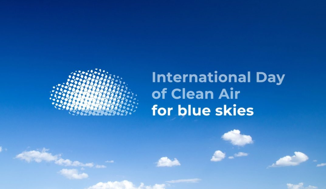 SECRETARY-GENERAL’S MESSAGE ON THE INTERNATIONAL DAY OF CLEAN AIR FOR ...