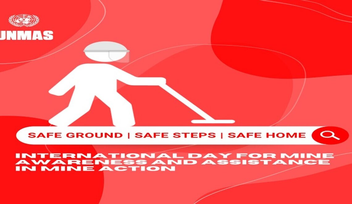 SG MESSAGE ON THE INTERNATIONAL DAY FOR MINE AWARENESS AND ASSISTANCE ...